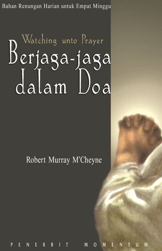 Berjaga-jaga dalam Doa | Reformed Evangelical
