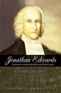 JONATHAN EDWARDS: PENUNTUN KE DALAM KEHIDUPAN DAN PEMIKIRANNYA ...