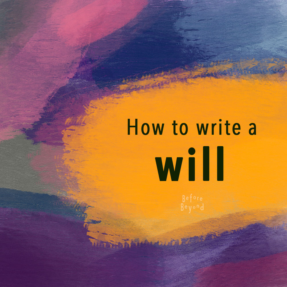 How to write a Will