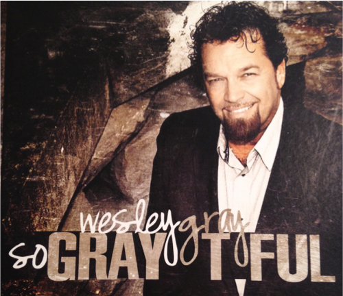 So GrayTful | Wesley Gray Music