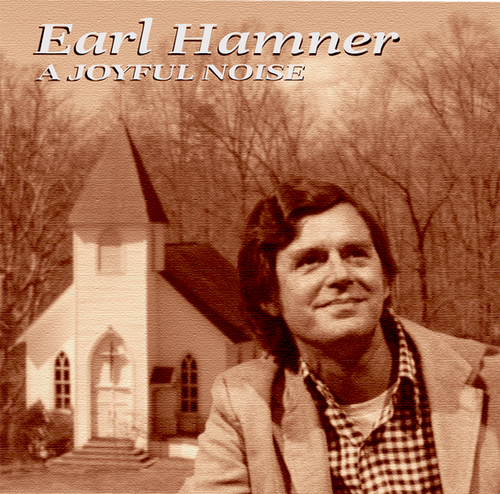 Earl Hamner - A Joyful Noise CD | JON WALMSLEY MUSIC