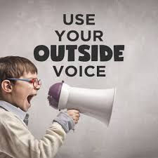 Use Your Outside Voice