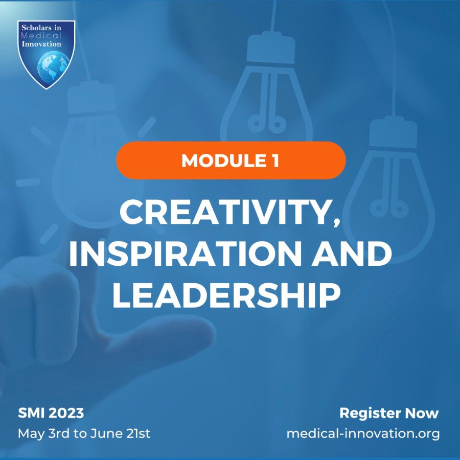 MODULE 1: Creativity, Inspiration and Leadership
