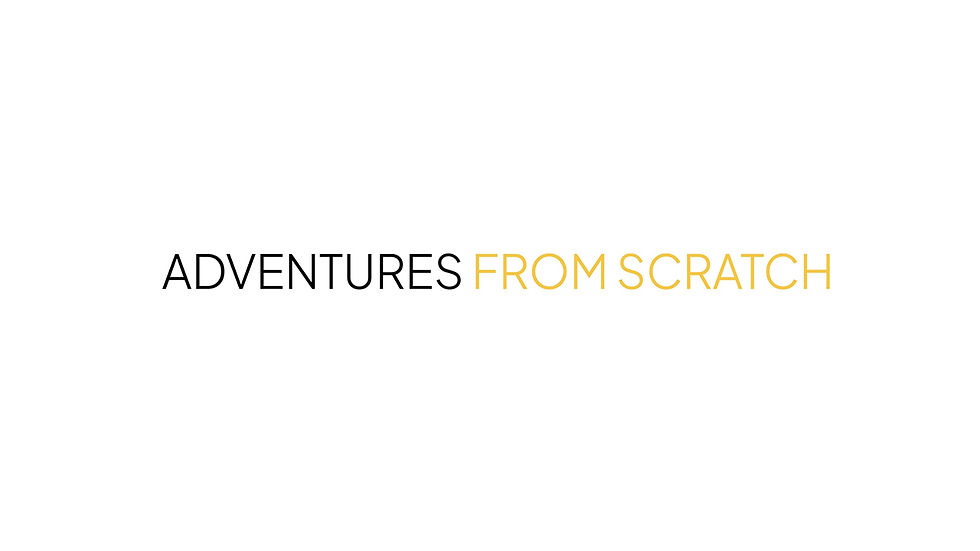 Adventures From Scratch