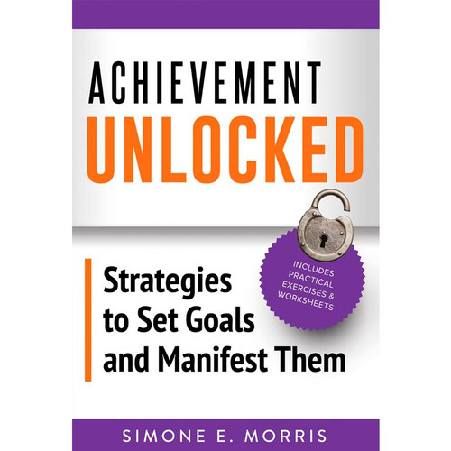Achievement Unlocked: Strategies To Set Goals and Manifest Them | S ...