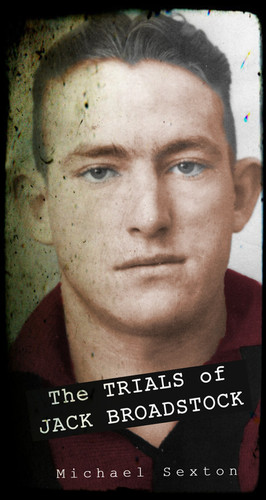 The Trials of Jack Broadstock | Mysite