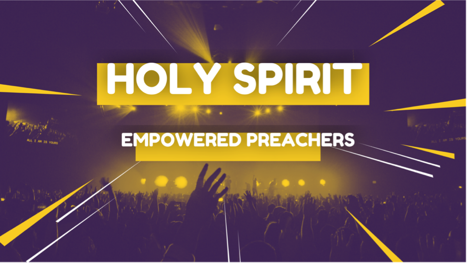 Holy Spirit Empowered Preachers