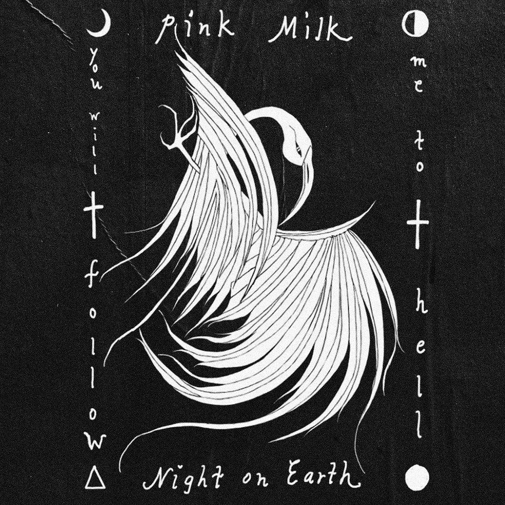Album Review: Pink Milk - Night On Earth (2024, Black Hair Records)