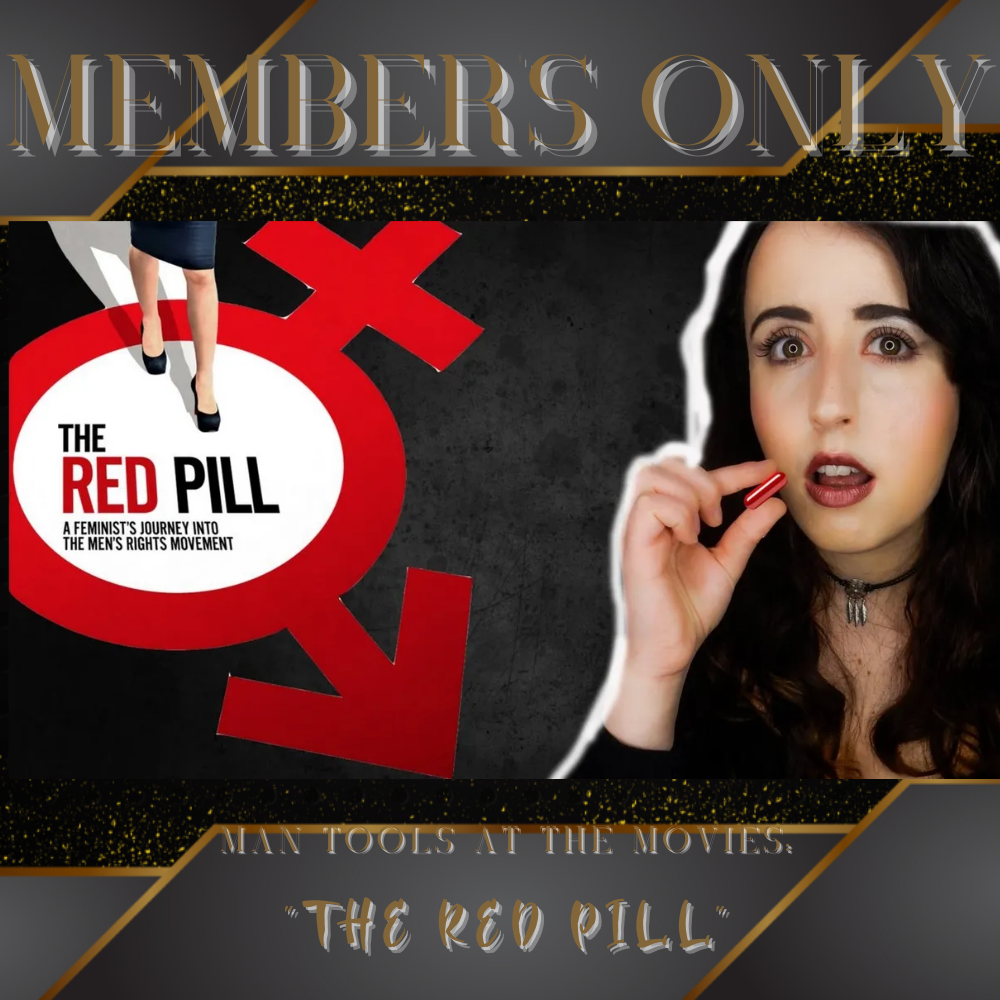 MAN TOOLS AT THE MOVIES | The Red Pill
