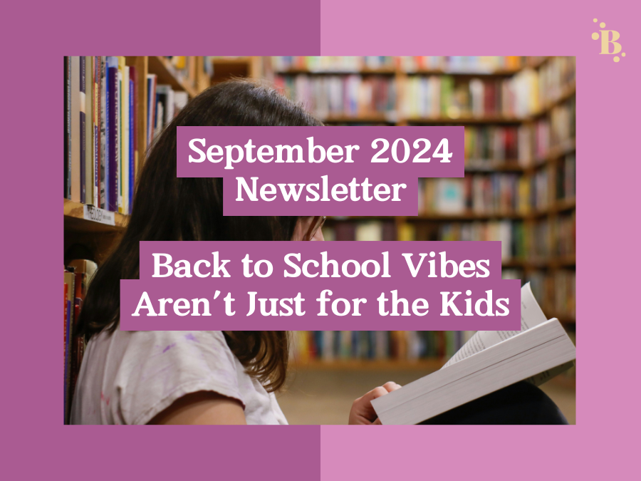 September 2024 Newsletter: Back to School- Back to Routines