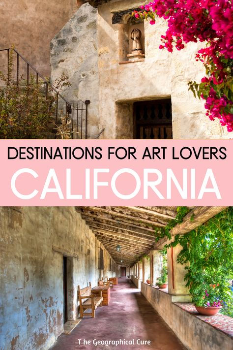 Best Small Towns in California For Art and Culture