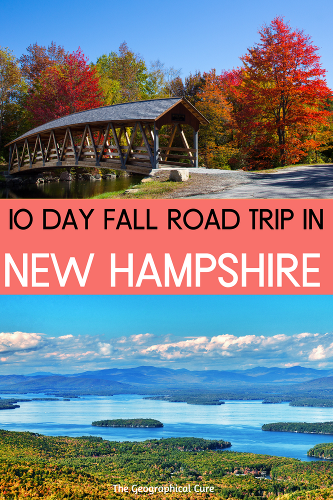 How To Spend 10 Days In New Hampshire