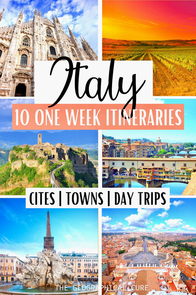 7 Days in Italy: 11 Amazing One Week Itineraries for Italy