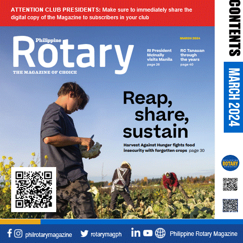 March 2024 Issue I Philippine Rotary Magazine