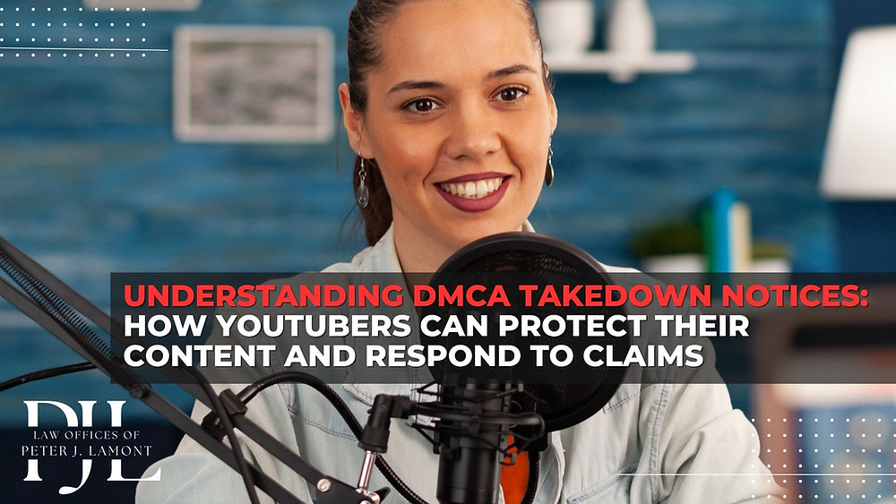 Understanding DMCA Takedown Notices: How YouTubers Can Protect Their ...