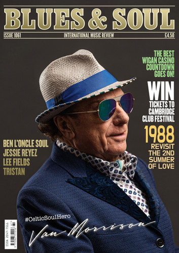 ISSUE 1061 - Van Morrison & Sun King Rising (DOWNLOAD) | Blues & Soul ISSUE 1061 - Van Morrison & Sun King Rising (DOWNLOAD) | Blues & Soul