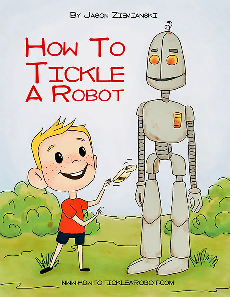 How To Tickle A Robot | Chidren's Book