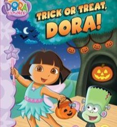 Dora the Explorer: Trick or Treat, Dora! By: Maggie Testa | Beulah ...