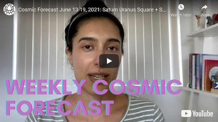 Cosmic Forecast June 13-19, 2021: Saturn Uranus Square + Solstice