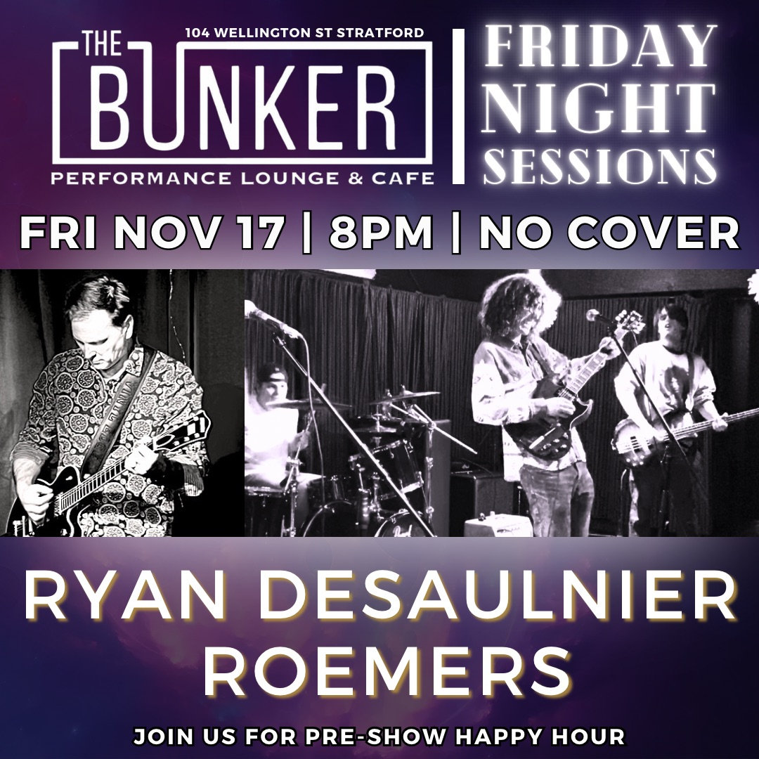 Ryan Desaulnier & Roemers - Friday Night Sessions | The Bunker