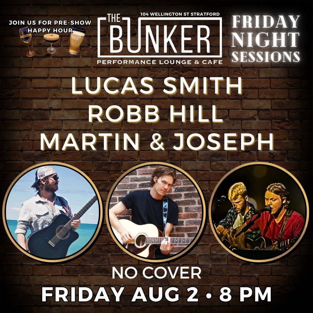 Lucas Smith, Robb Hill, Martin & Joseph - Friday Night Sessions | The Bunker