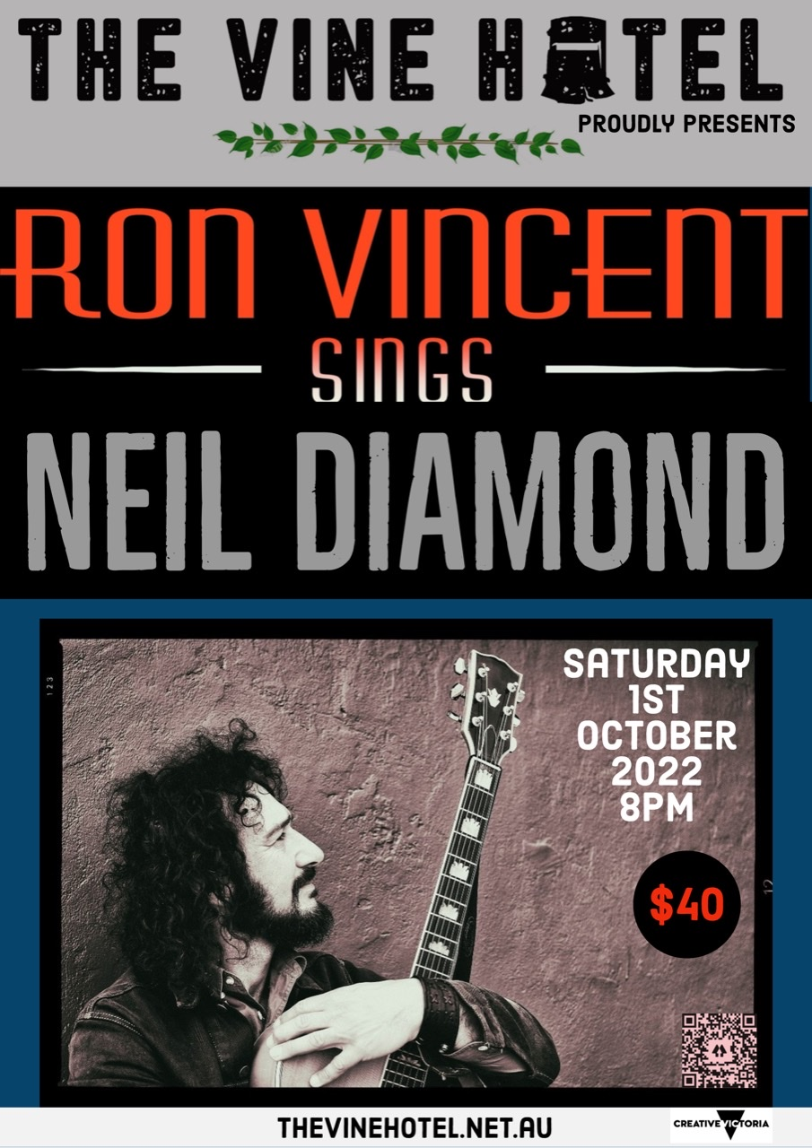 Ron Vincent - The music of Neil Diamond | Vine Hotel Wang