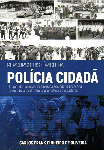 Percurso Histórico da Polícia Cidadã | AMEI Livraria