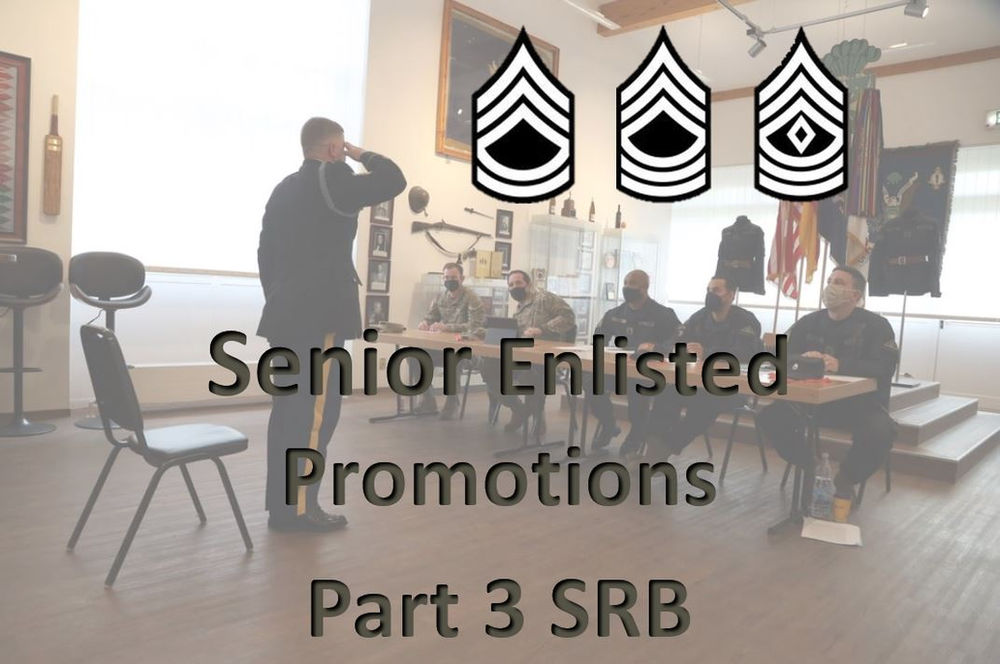 Part 3 SRB How to get promoted in the Army