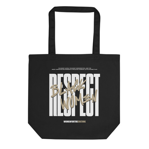 Respect Black Women Eco Tote Bag | WomenfortheCulture