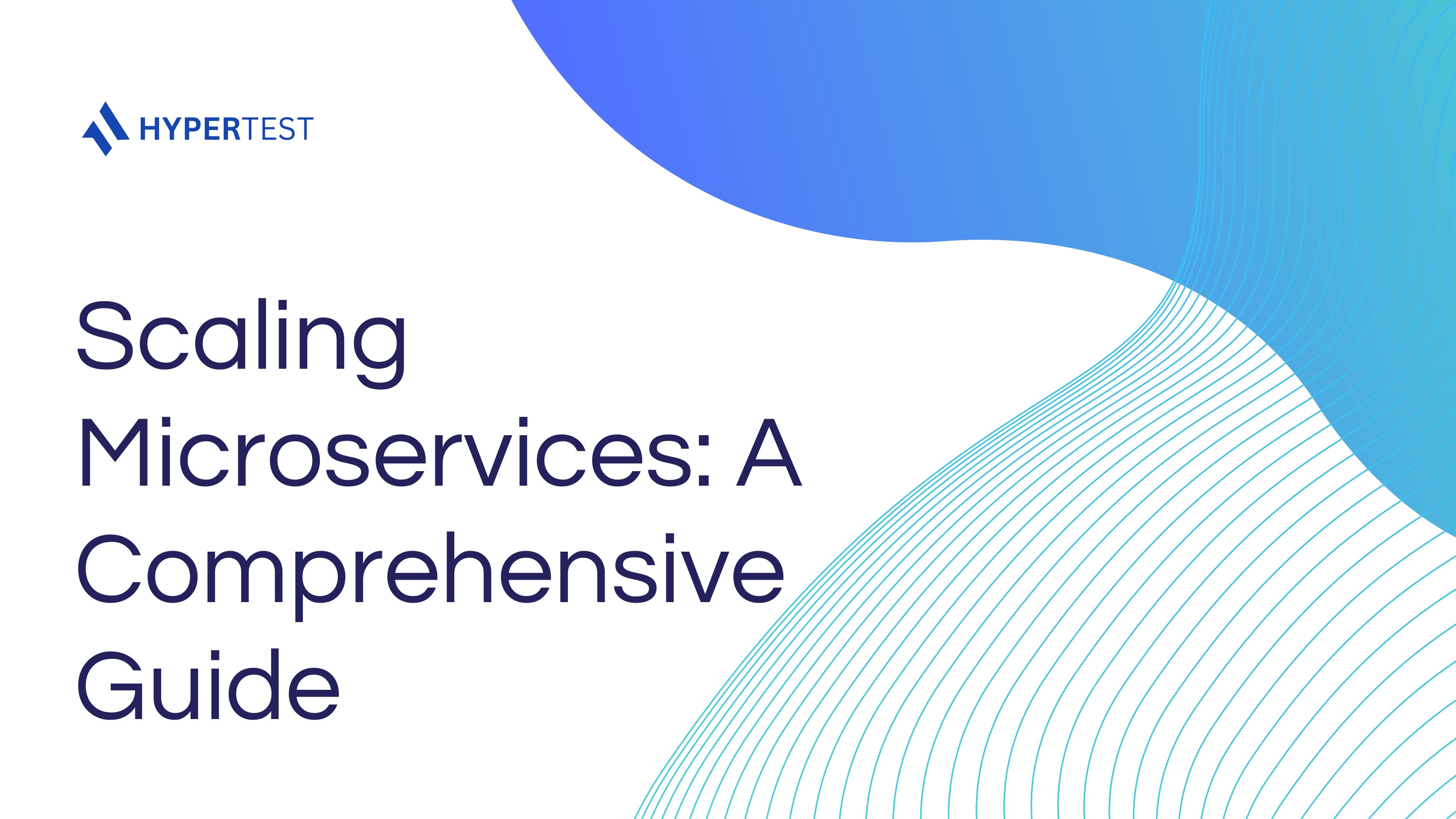 Scaling Microservices: Best Practices and Practical Tips