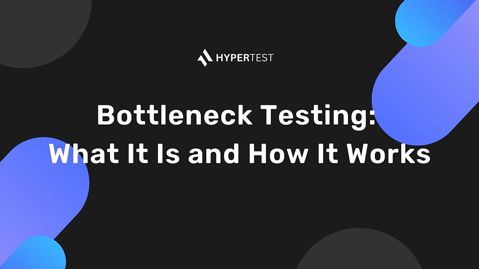 Bottleneck Testing: Techniques and Best Practices