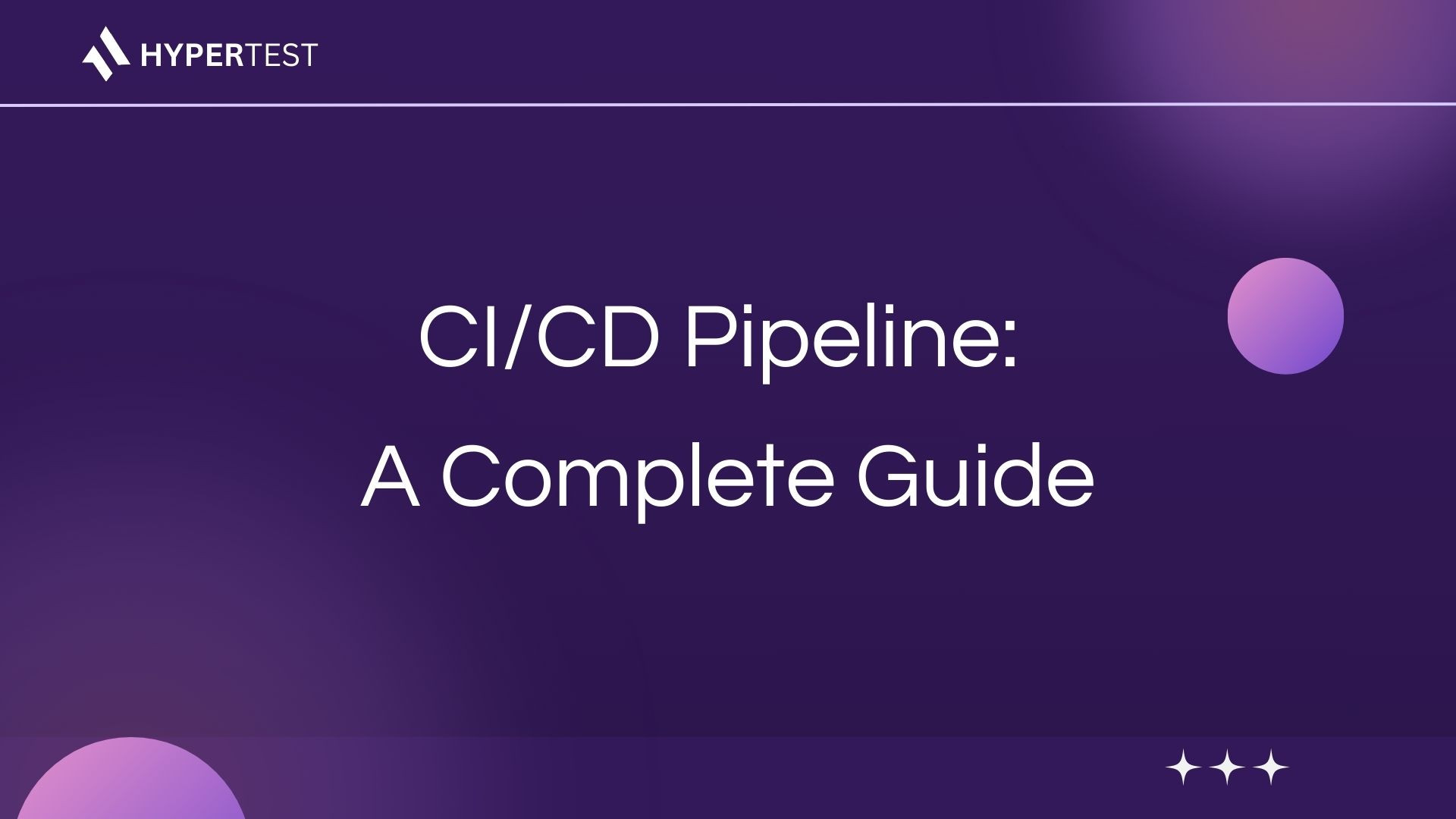 CI/CD Pipelines: Integrating Continuous Integration and Deployment