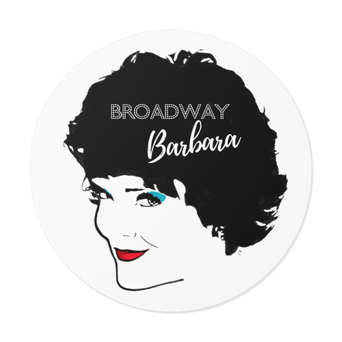 Broadway Barbara Sticker (3"x3") | Broadway Barbara
