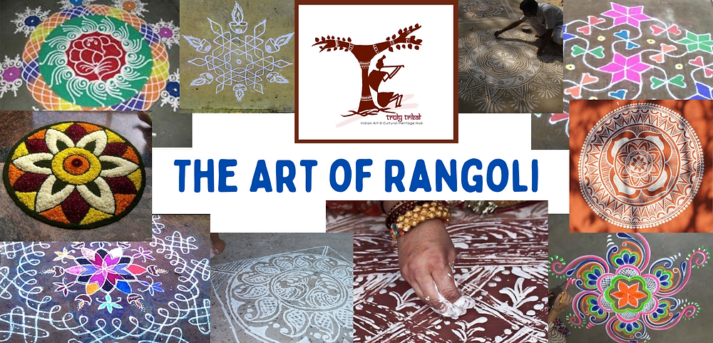 The Art of Rangoli: Traditions & Significance