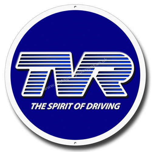 TVR THE SPIRIT OF DRIVING 12" DIAMETER METAL SIGN. | Vintage Sign Designs