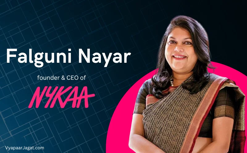 Falguni Nayar: Illuminating the Path to Success with Nykaa
