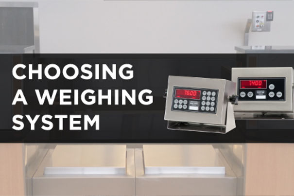 Questions to Answer Before Choosing a Weighing System
