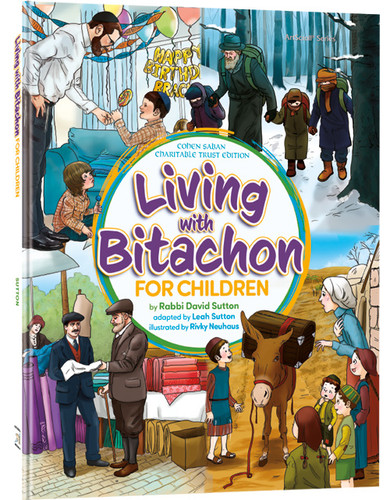 Living With Bitachon for Children | TorahGift.com