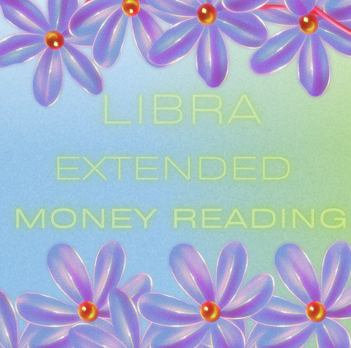 Libra Money Reading - Timeless | Puissant Ascension