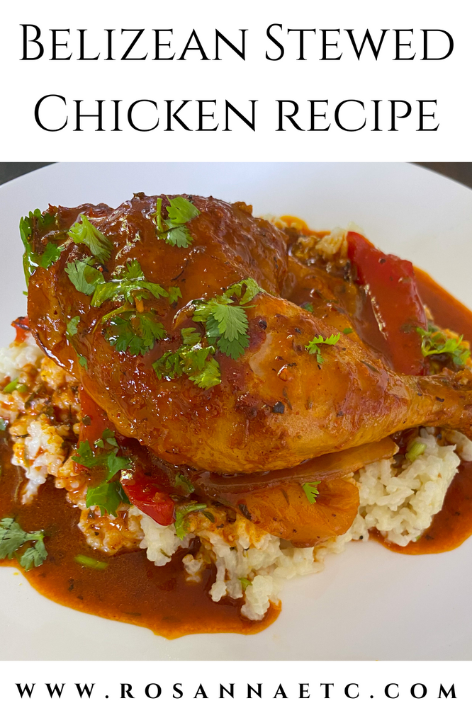 Belizean Food: How To Cook Stewed Chicken
