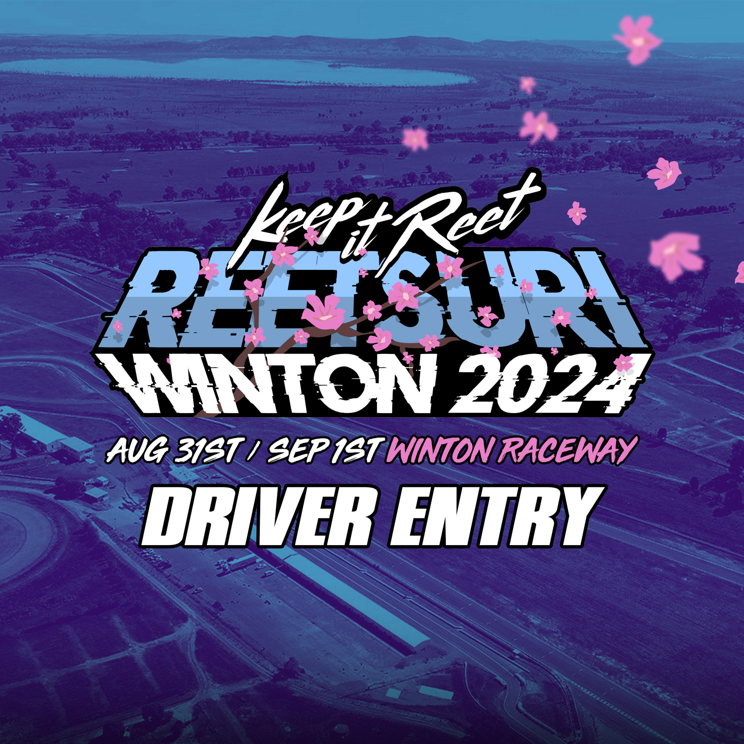 Easter Drift Reetsuri - Driver Entry | Keep It Reet