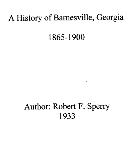 History of Barnesville 1865 - 1900 Sperry 1933 | Barnesville-Lamar Co