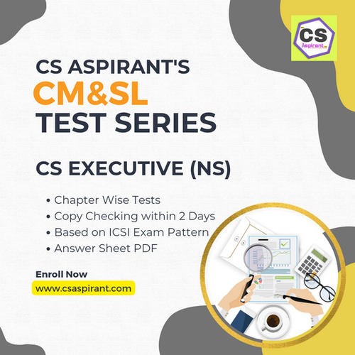 CMSL Chapter Wise Test Series - CS Executive (New Syllabus) | CS Aspirant