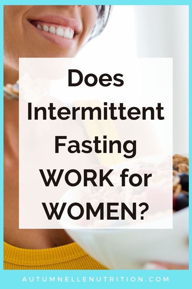 Does Intermittent Fasting Work For Women?