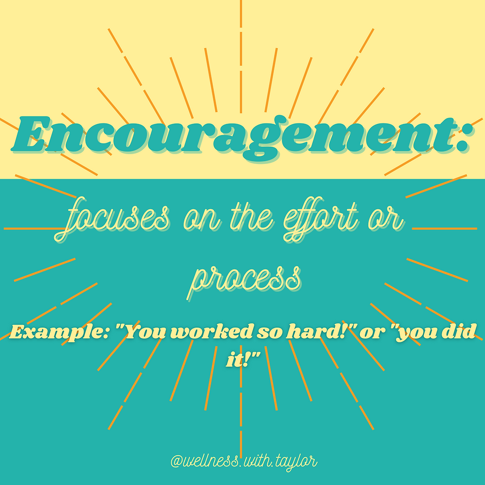 Praise vs. Encouragement