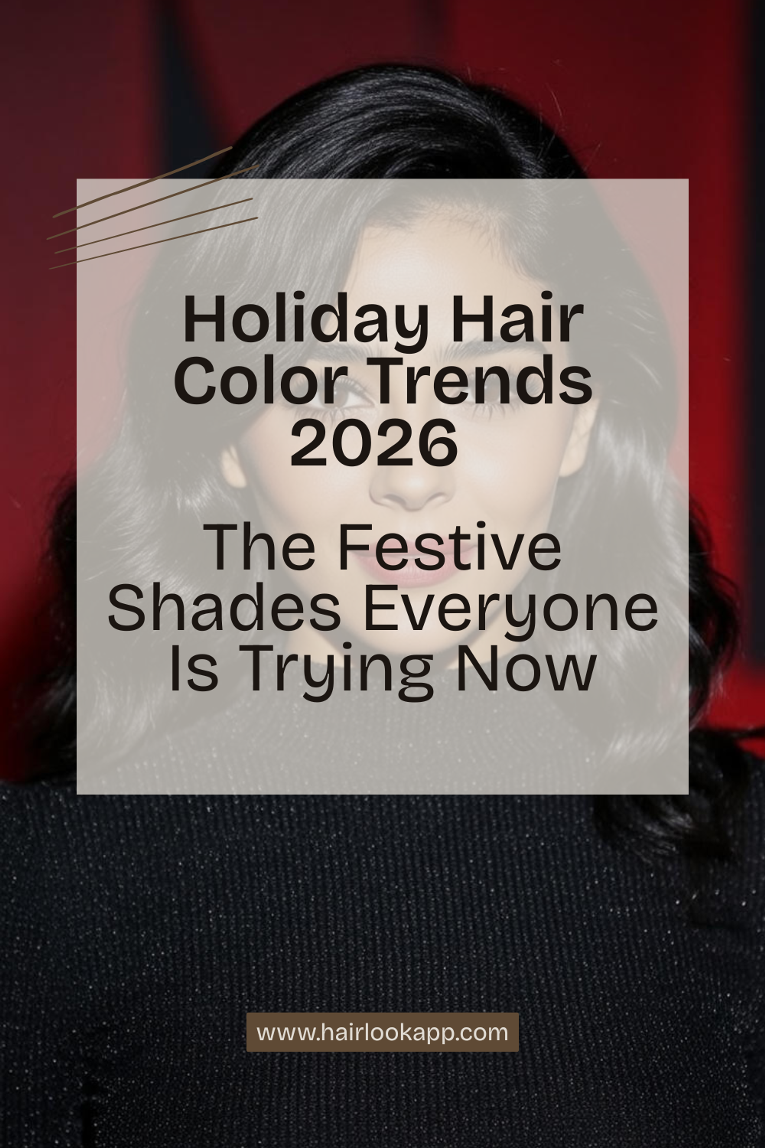 Holiday Hair Color Trends 2026 — The Festive Shades Everyone Is Trying Now
