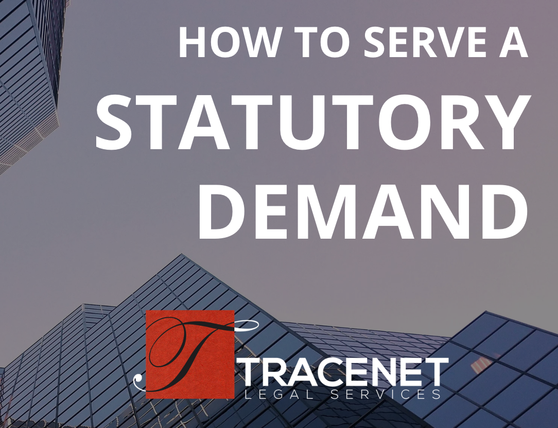 HOW TO SERVE A STATUTORY DEMAND