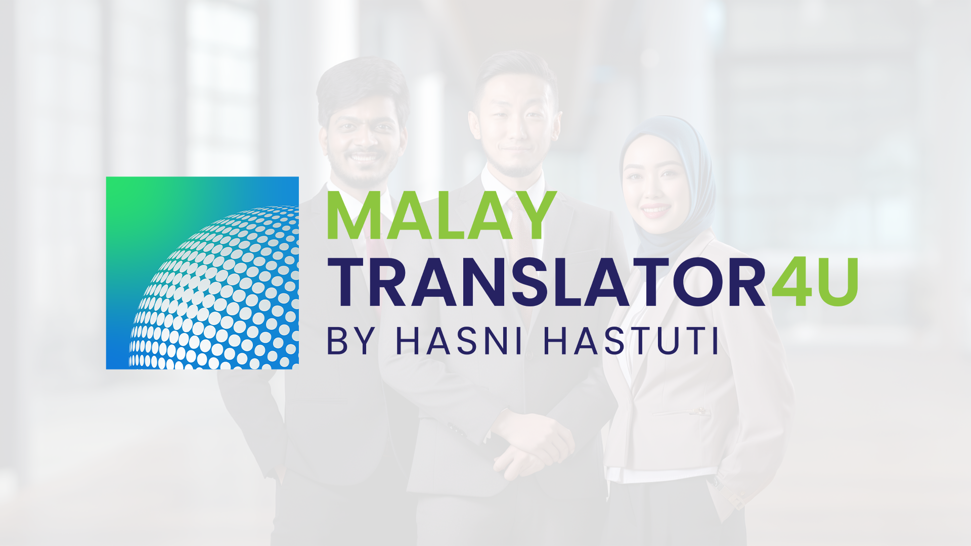 Malay Translator 4U | English to Malay certified translator and ...
