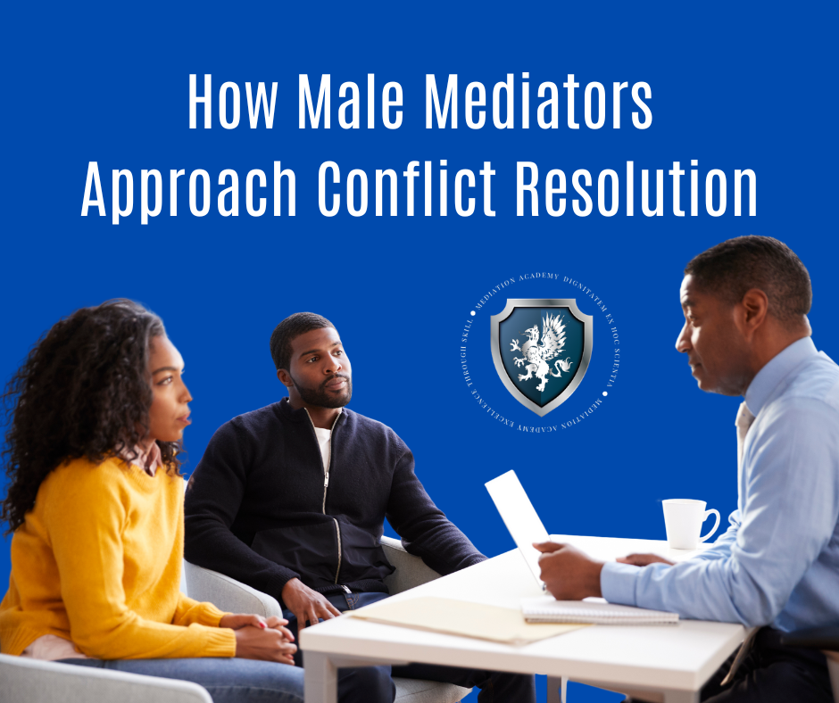 Male Mediators in Family Law Mediation: Strengths & Styles