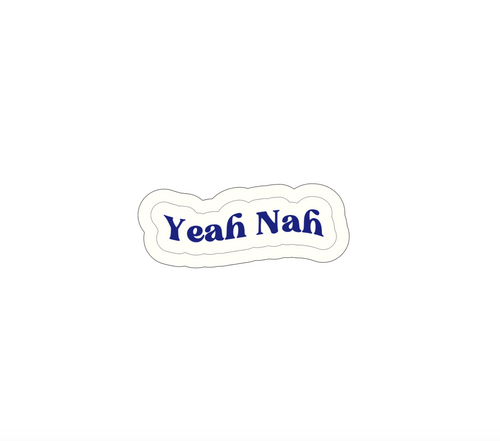 Yeah Nah | Sticker | Made By T